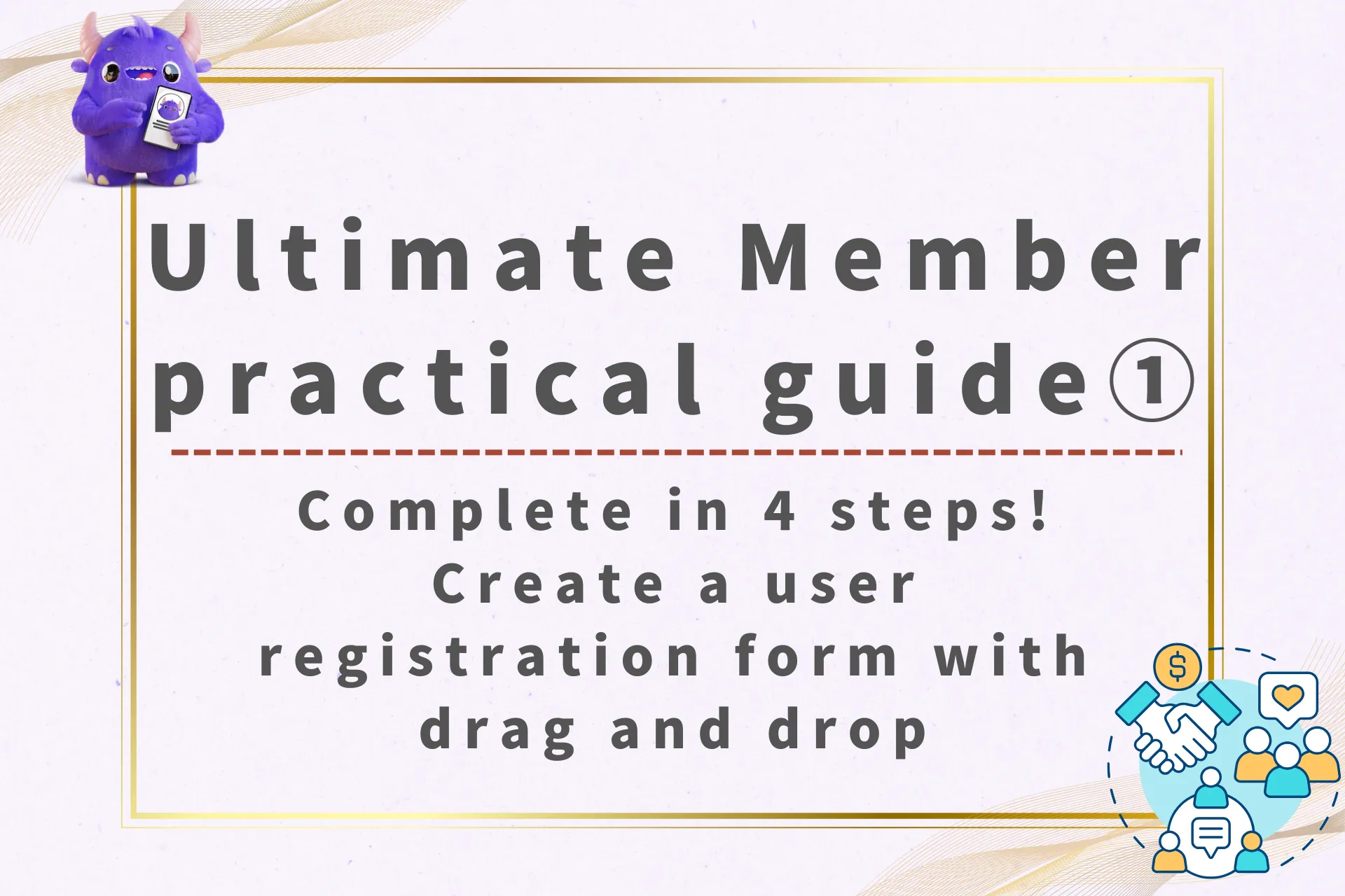 Ultimate Member Practical Guide ①: Create a user registration form with ...